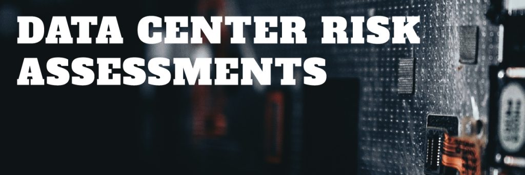 Data Center Risk Assessments - Protected Harbor