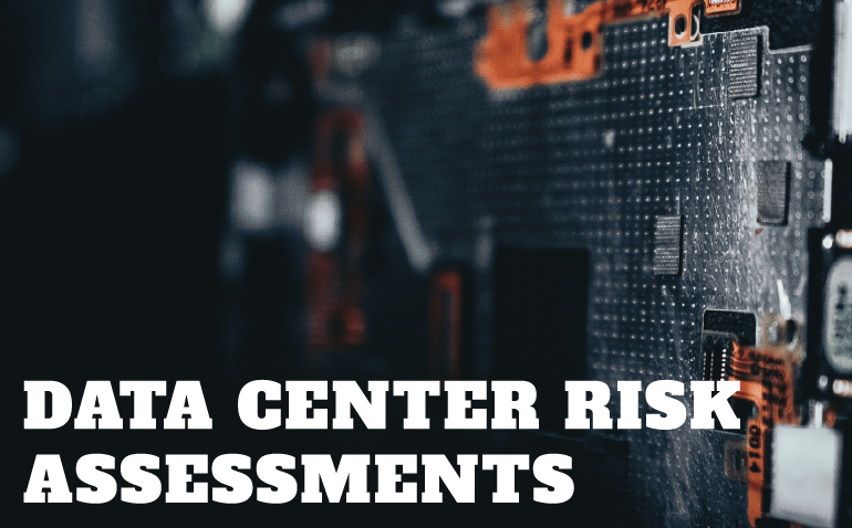 Data Center Risk Assessments - Protected Harbor
