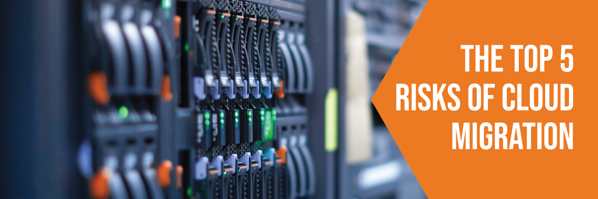 The Top 5 Risks of Cloud Migration - Protected Harbor Blogs
