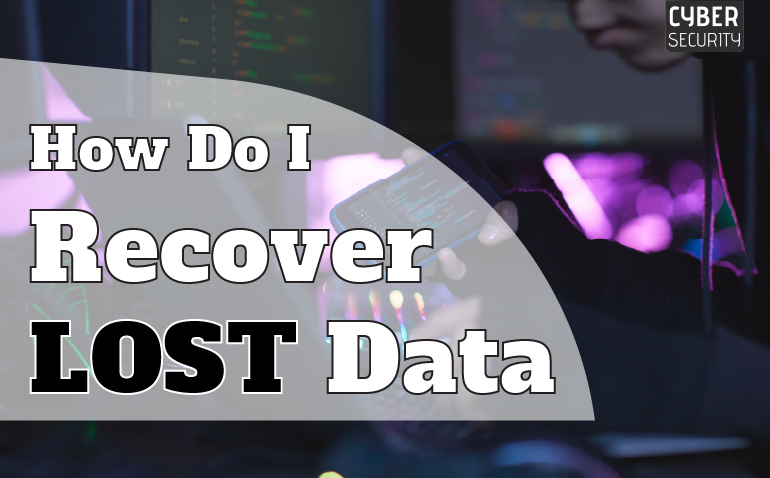 How do I Recover Lost Data? - Protected Harbor Blogs