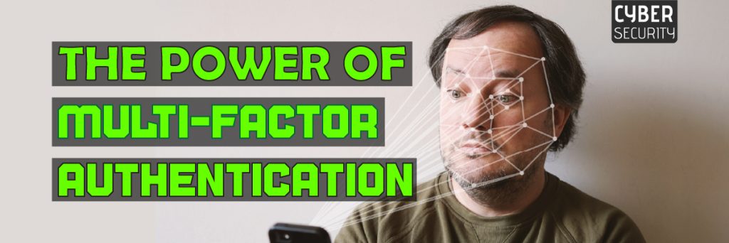 The Power of Multi-factor Authentication - Protected Harbor Blogs