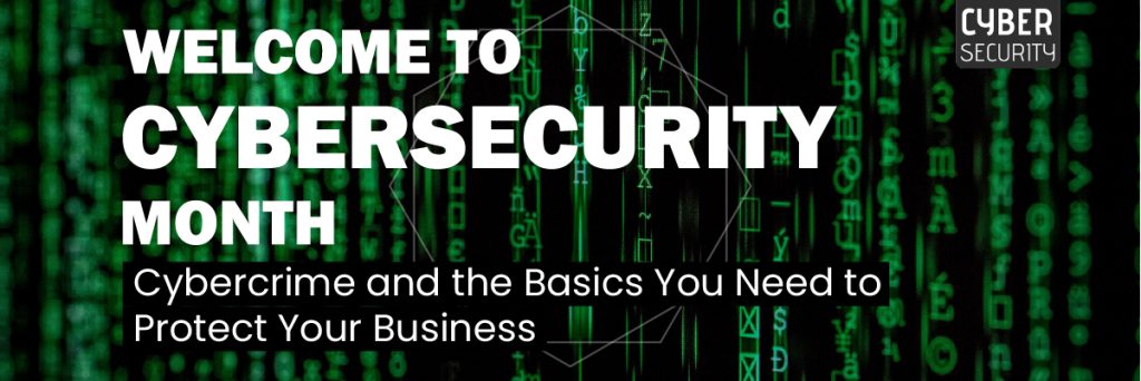Welcome To Cybersecurity Month Protected Harbor Blogs