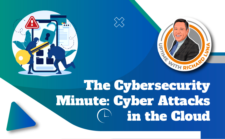 Understanding Cyber Attacks in The Cloud -Protected Harbor Blogs