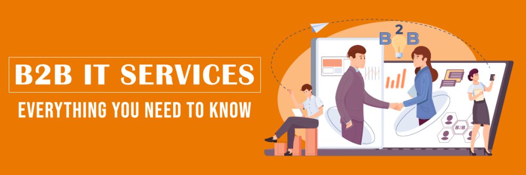 B2B IT Services: All You Need to Know - Protected Harbor Blogs