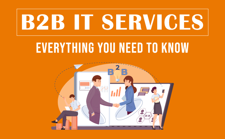 B2B IT Services: All You Need to Know - Protected Harbor Blogs