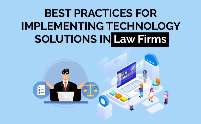 Recommended Techniques for Using Technology in Law Firms