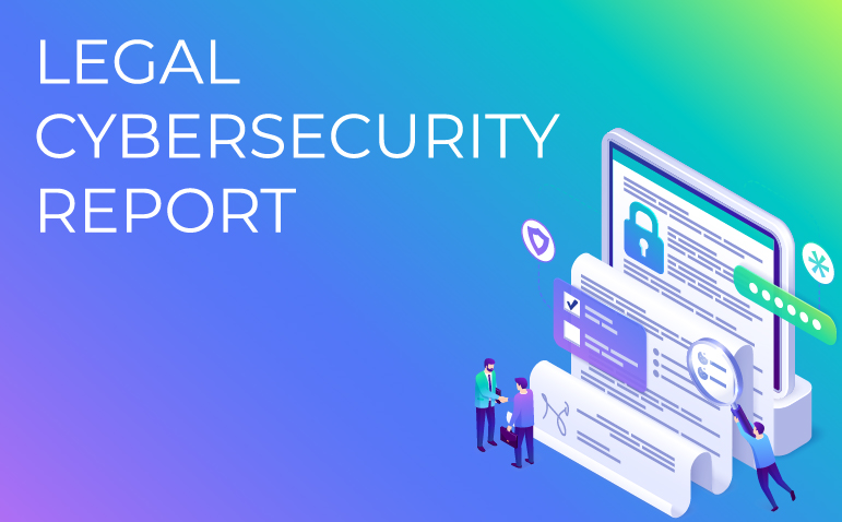 Legal Cybersecurity Report - Protected Harbor Blogs