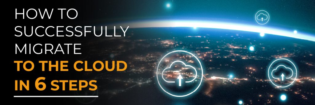 How to Successfully Migrate to the Cloud - Protected Harbor Blogs How to Successfully Migrate to the Cloud - Protected Harbor Blogs