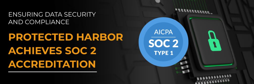 Protected Harbor Achieves SOC 2 Accreditation - Protected Harbor Blogs
