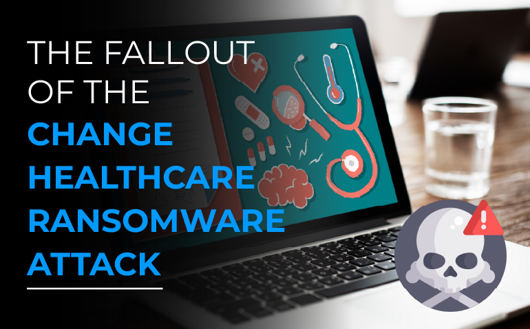 Change Healthcare Ransomware Attack - Protected Harbor Blogs