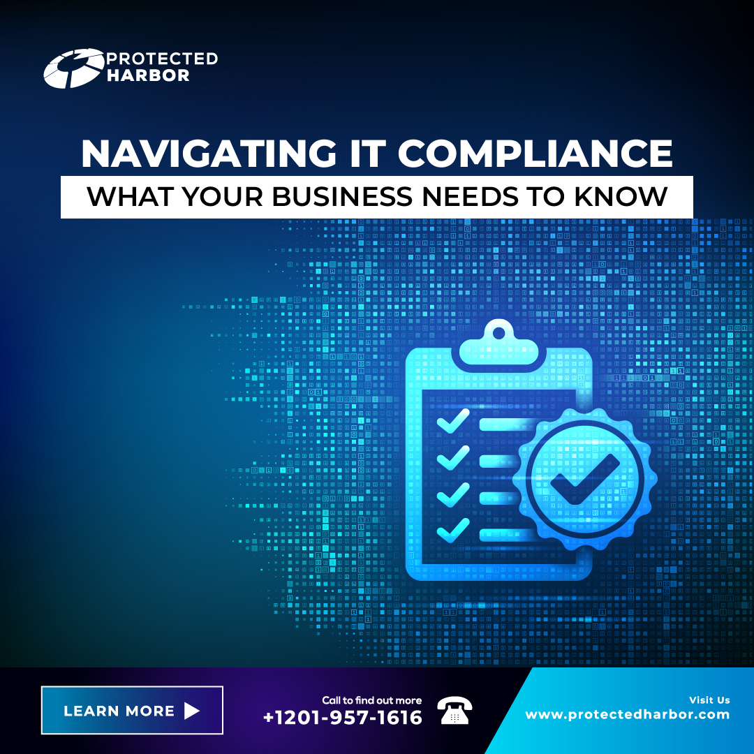 Navigating IT Compliance: What Your Business Needs to Know